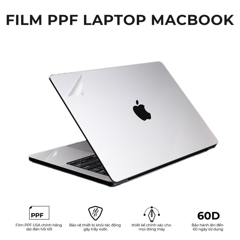 Dán PPF Macbook có thật sự cần thiết? Tại sao nên dán PPF ngay